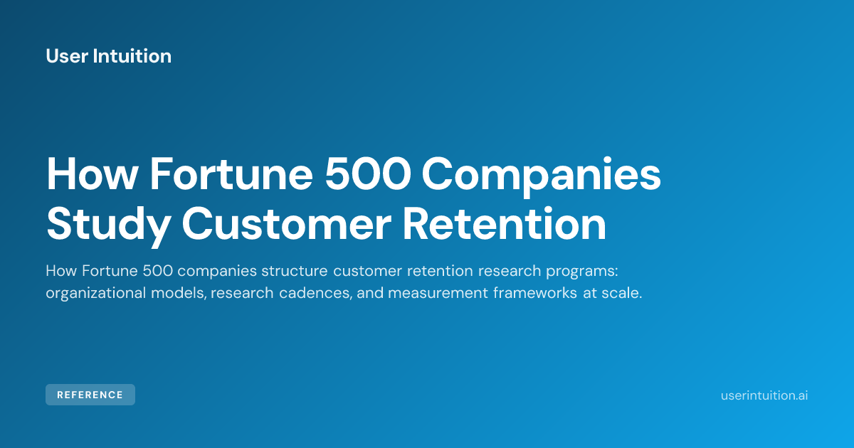 How Fortune 500 Companies Study Customer Retention