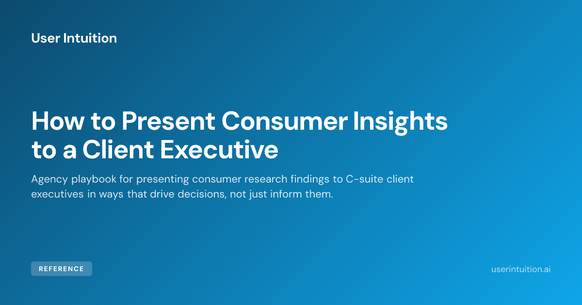 How to Present Consumer Insights to a Client Executive
